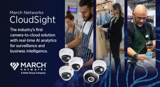 Introducing March Networks CloudSight: The Industry’s First Camera-to ...