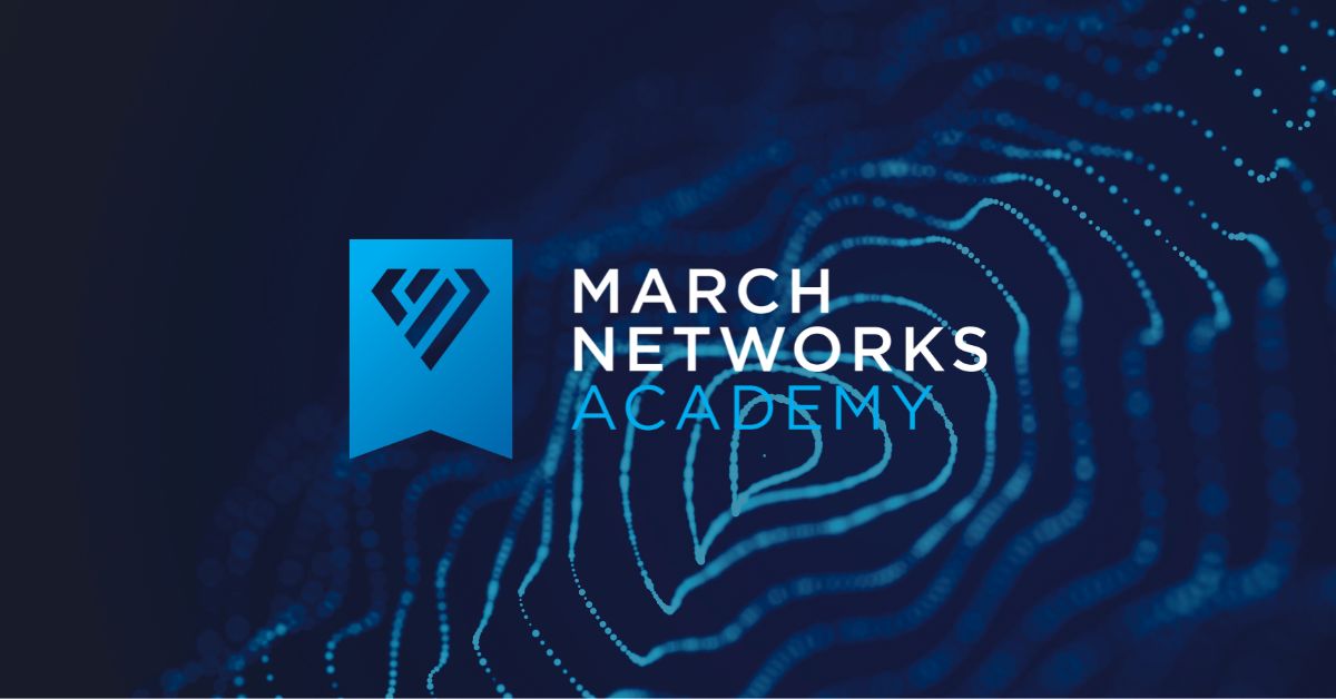 Academy — March Networks